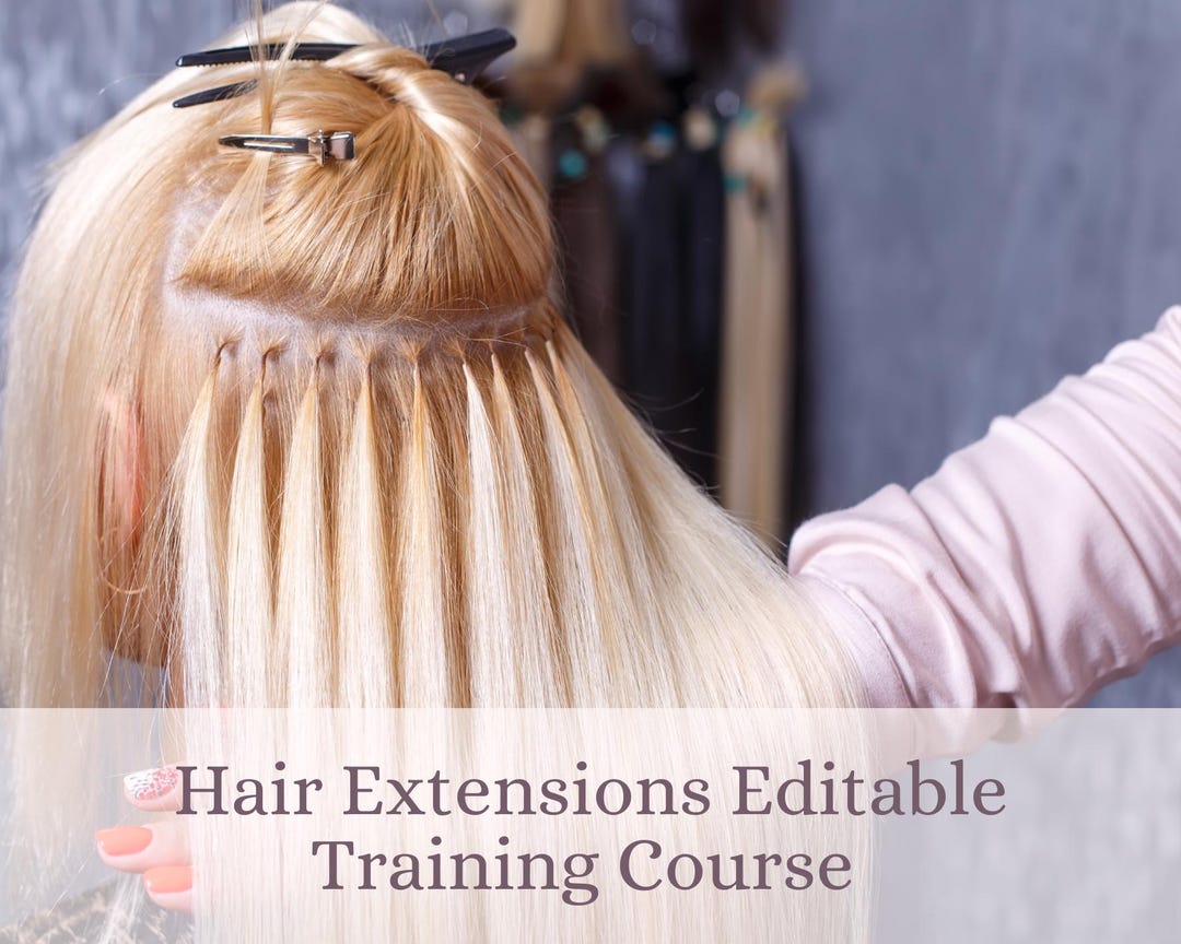 Hair Extensions Editable Training Course - Etsy