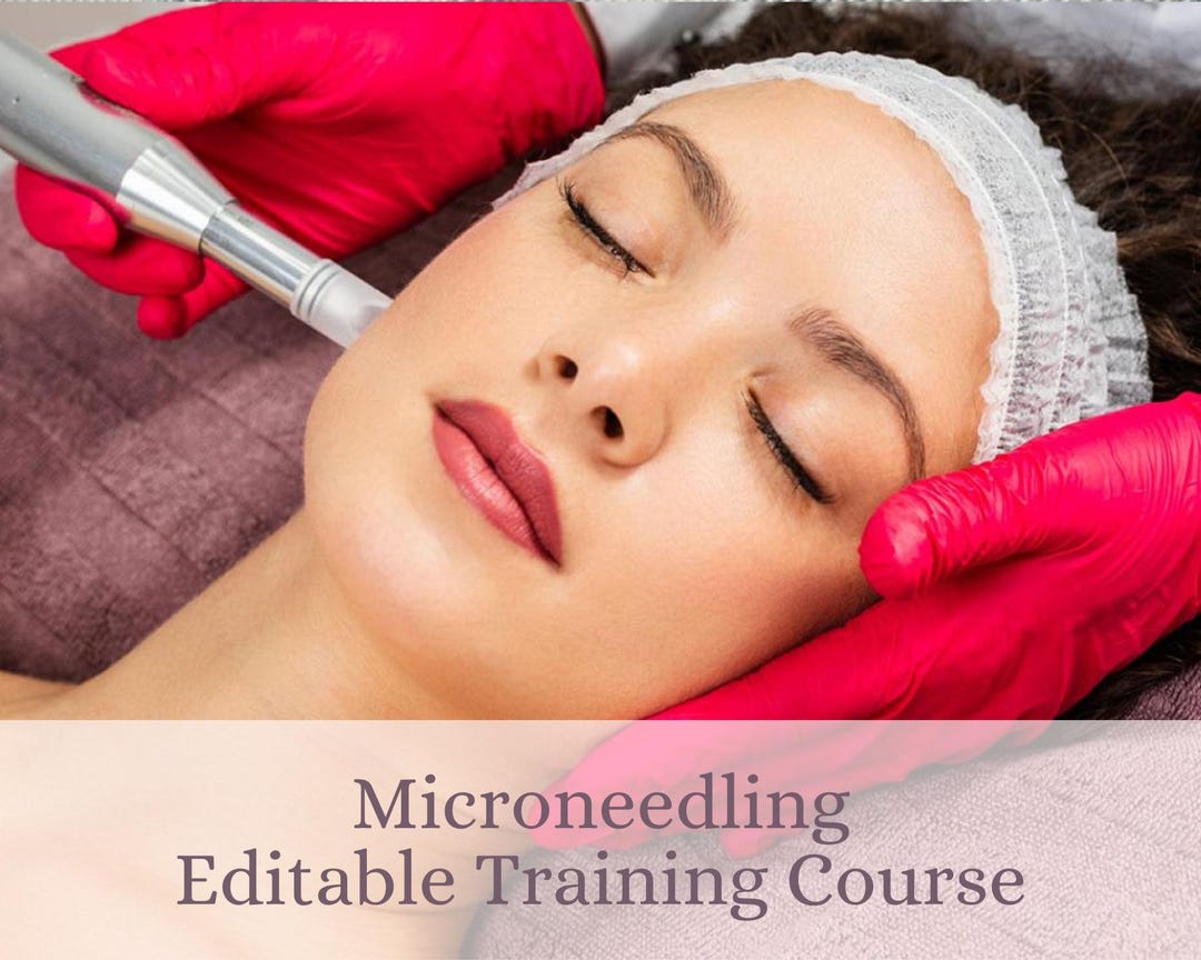 Microneedling Editable Training Course - Etsy