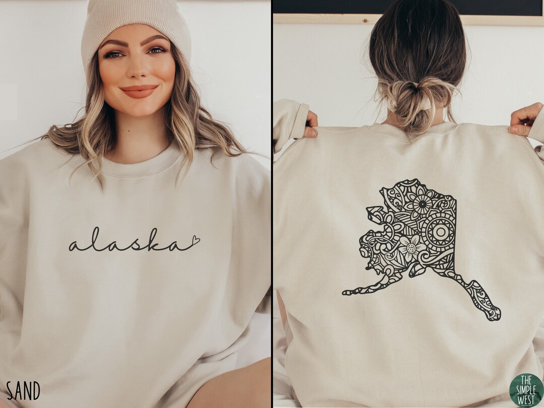Alaska Sweatshirt Women's Alaska Pullover Crewneck - Etsy