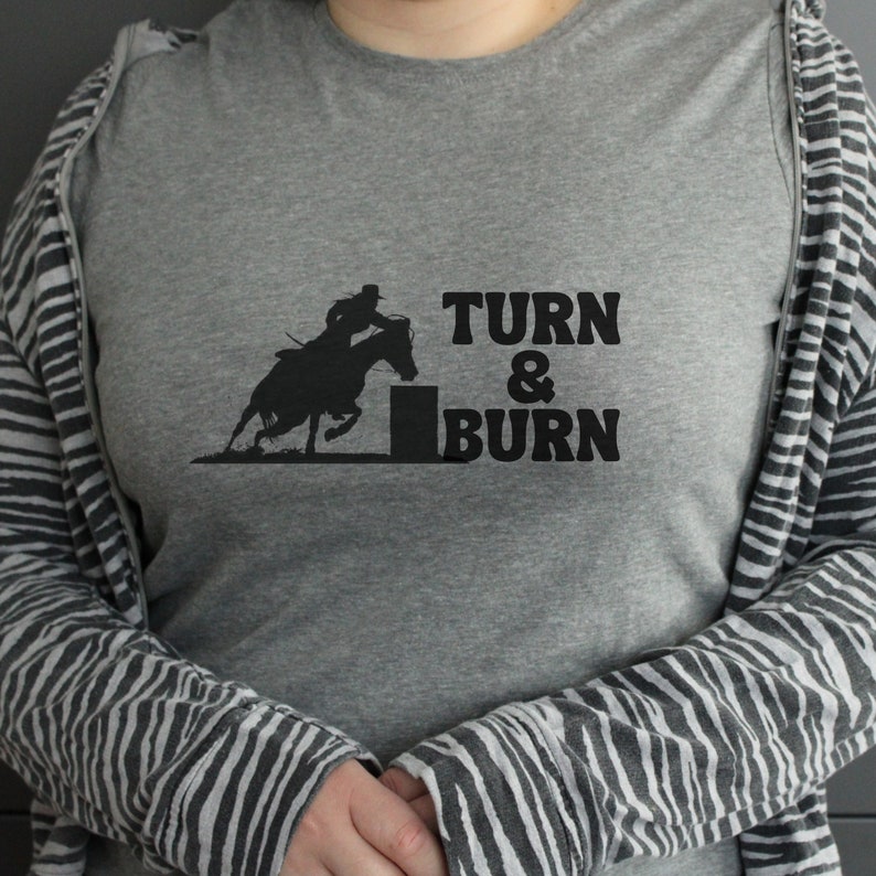 Barrel Racing T-shirt Turn and Burn Rodeo Cowgirl Tee Western Horse ...