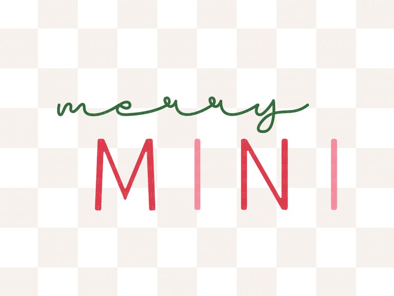 Merry Mini SVG Png Baby Christmas Svg Merry Mama Merry Mini Svg Mama ...