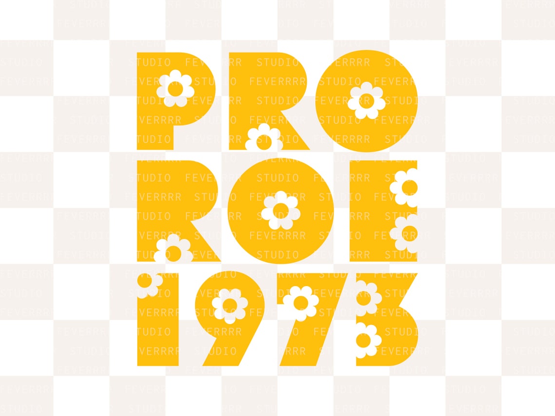 Pro Roe 1973 SVG Png Pro-choice Svg Pro Roe Svg - Etsy