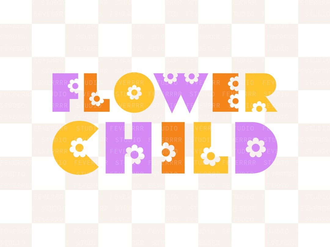 Flower Child SVG Png Trendy Svg Aesthetic Svg Cute Svg Flowers Svg ...