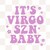 It's Virgo Szn Baby SVG | Png | Virgo Svg | Horoscope Svg | Trendy Svg ...