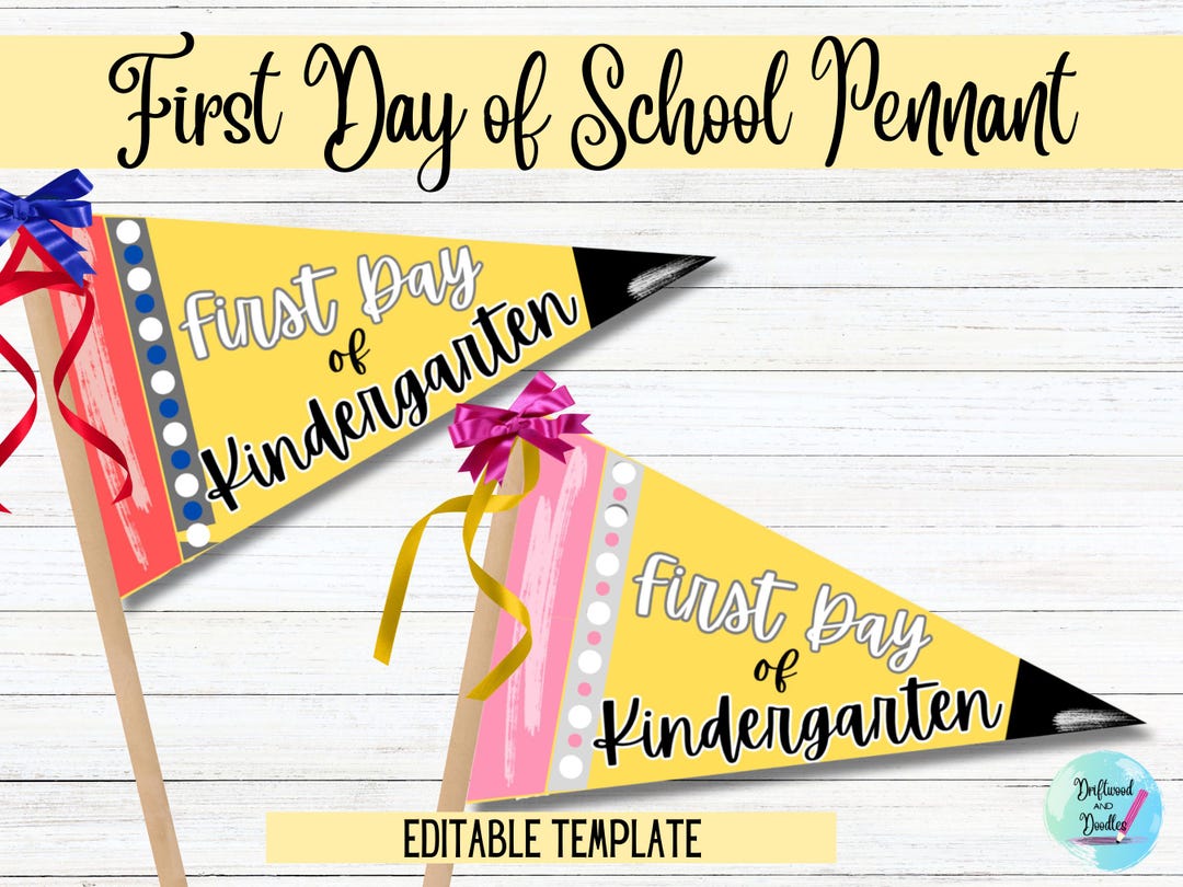 First Day of School Editable Flag Template, Printable Back to School ...