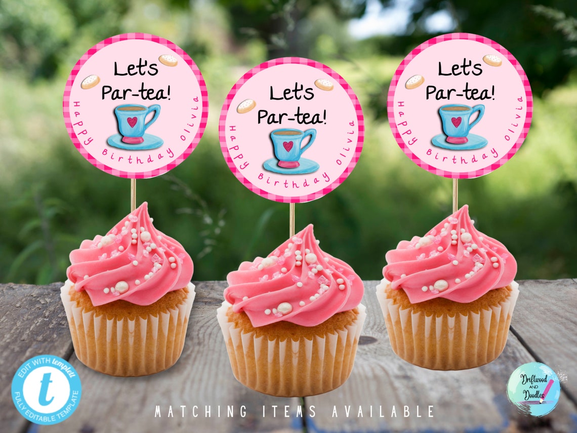 Editable Tea Party Cupcake Toppers: Birthday Party Decor (digital ...