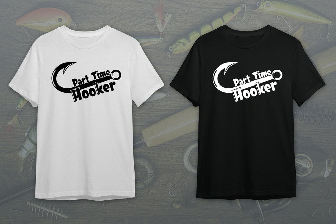 Part Time Hooker Cut File, SVG - Etsy