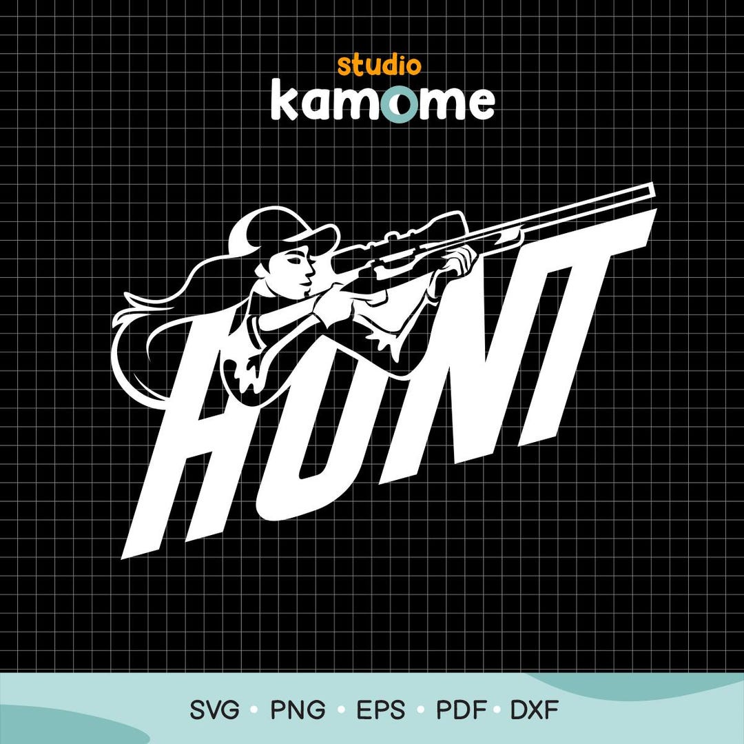 Hunting SVG, Hunting Girl SVG, Deer Hunting Svg, Gun Hunter Svg ...