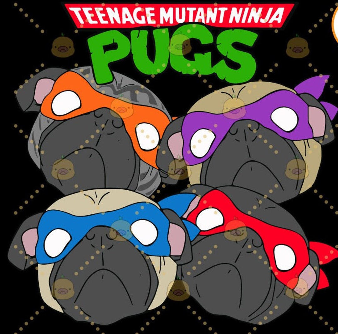 Teena Ge Mu Tant Ninja Pugs Svg Ninja Dog Svg Nin Ja Turtle - Etsy