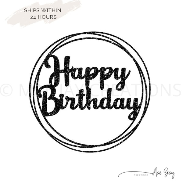 Happy Birthday Circle Cake Topper - Etsy Australia