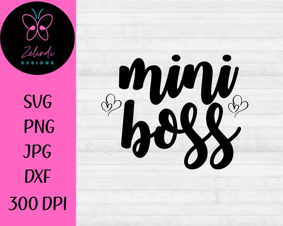 Mini Boss SVG Little Boss Lady SVG Little Boss SVG Baby - Etsy Ireland