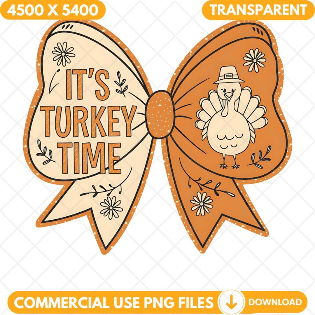 It's Turkey Time Png, Funny Turkey Ong, Turkey Bow Png, Thanksgiving ...