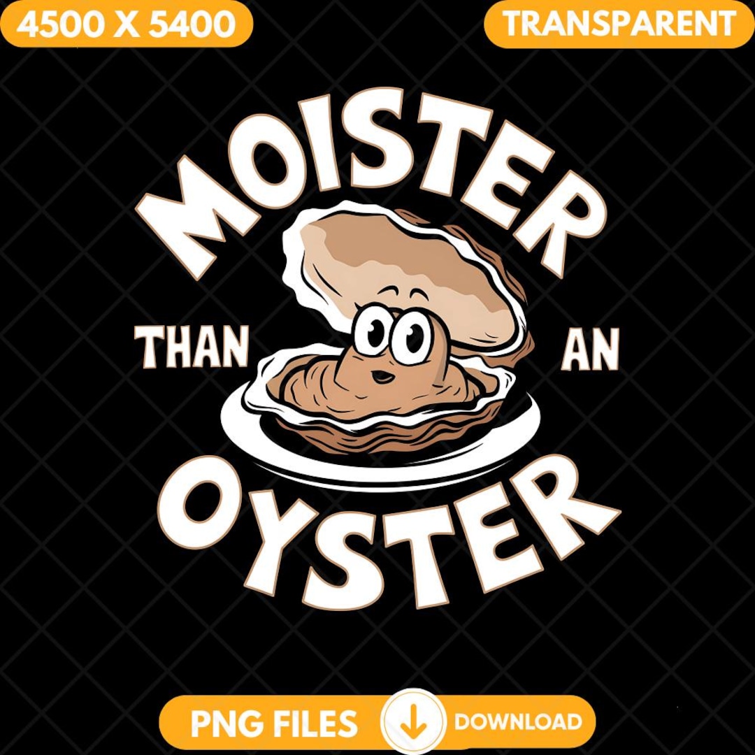 Moister Than an Oyster Png, Funny Vintage Cartoon Oyster Png ...