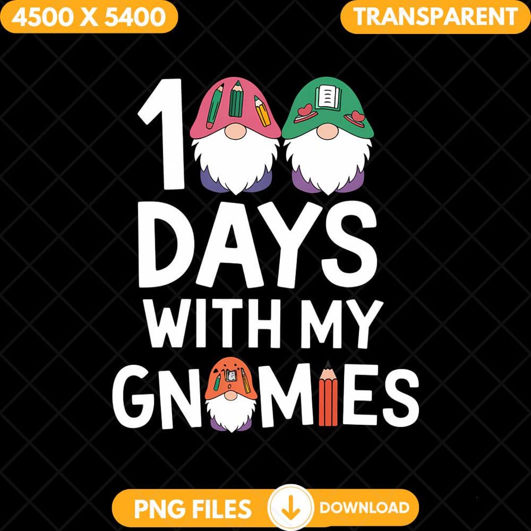 100 Days With My Gnomies Png, Cute Gnome Educational Sublimation Design ...