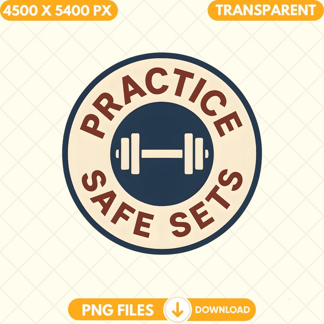Practice Safe Sets Png, Fitness Humor Sublimation Png, Digital Download ...