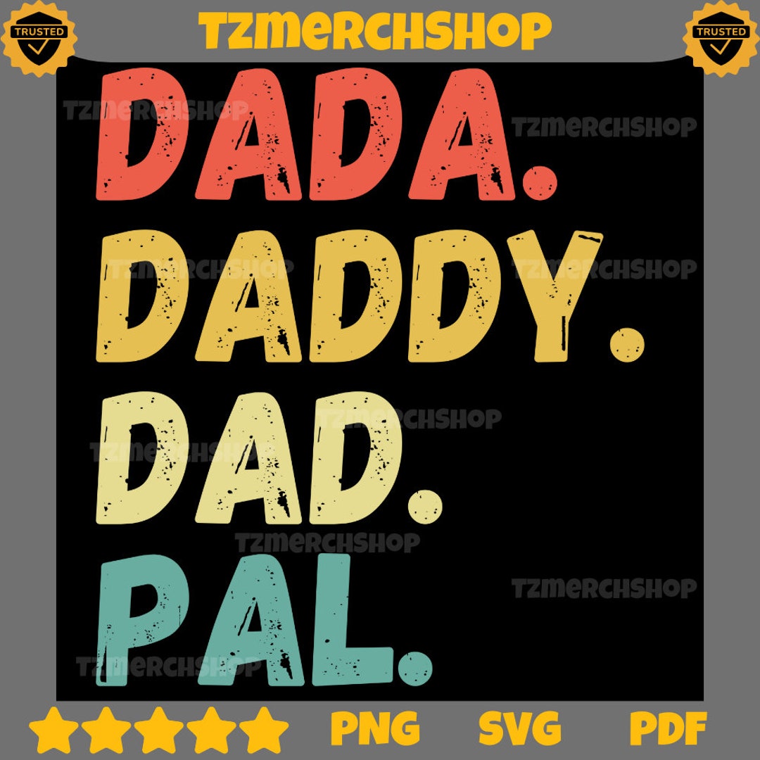 Dada Daddy Dad Pal Png Svg, Father's Day Png, Step Dad Png, Fathers Day ...