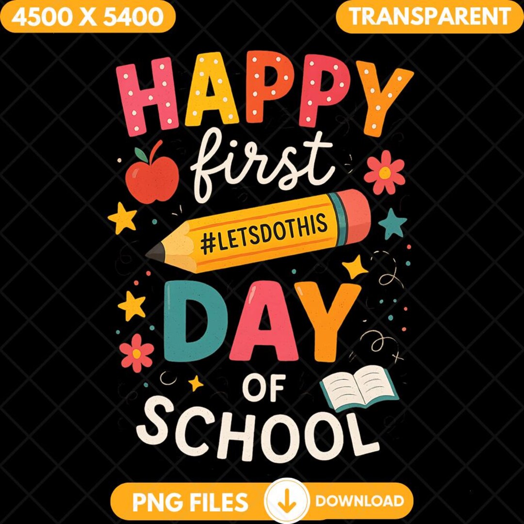 Happy First Day of School Png, Cute Colorful Teacher Student Back to ...
