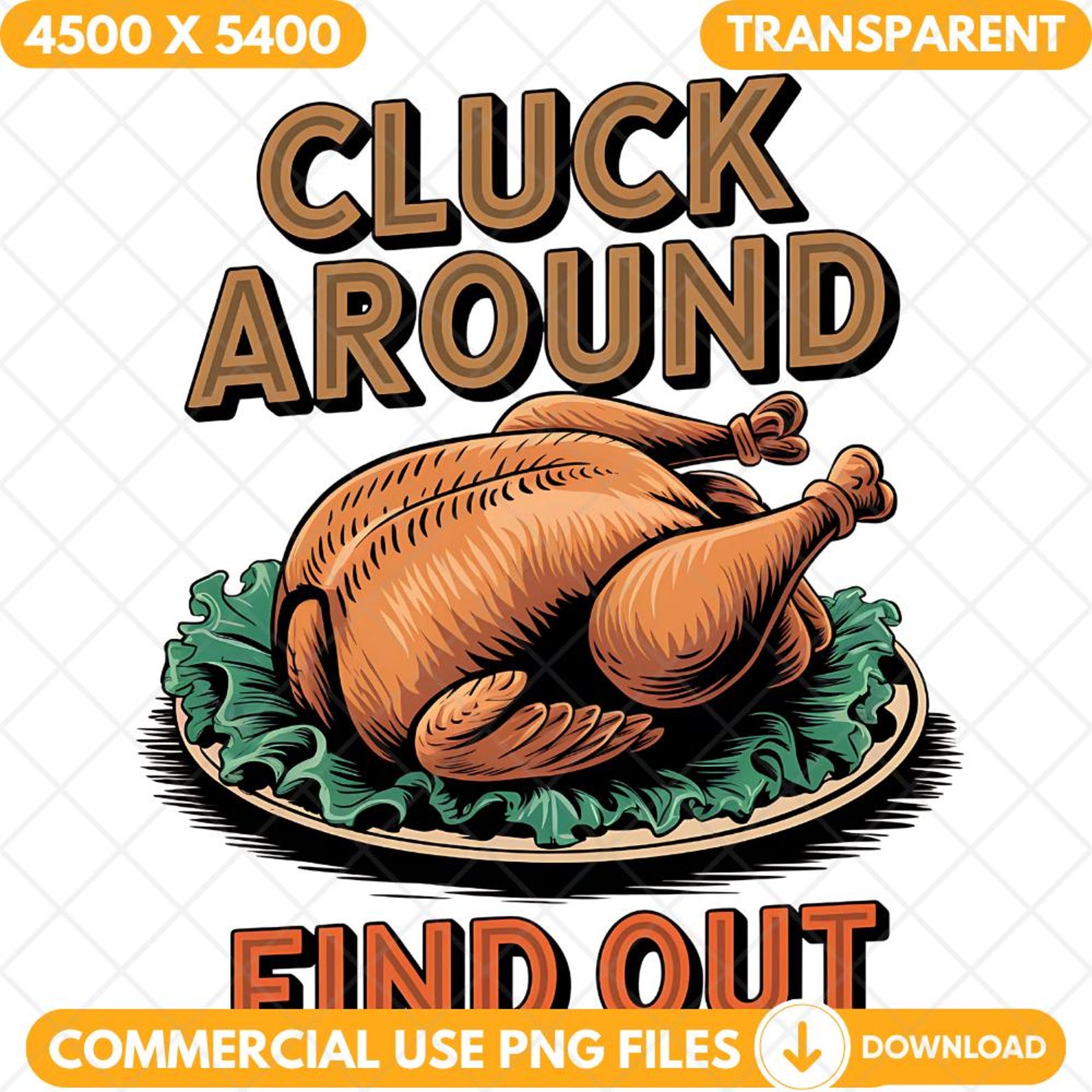 Cluck Around and Find Out Png, Family Thanksgiving Png, Funny ...