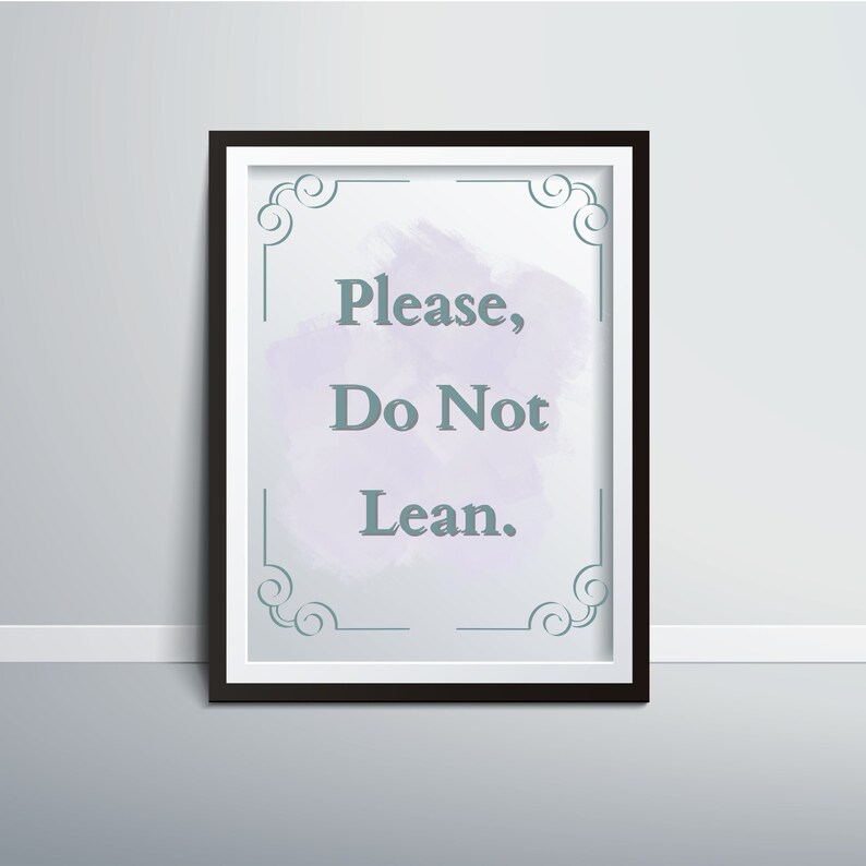 Printable Do Not Lean , No Loitering Sign Digital Download Informative ...