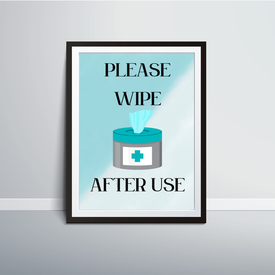 Printable Please Wipe After Use Digital Download - Etsy