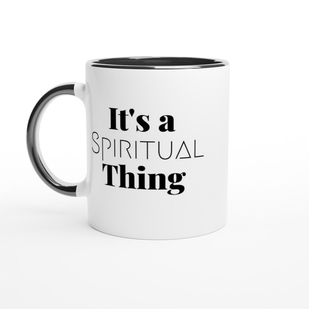 It's a Spiritual Thing, Spiritual Mug, Metaphysical Gifts, Spiritual ...