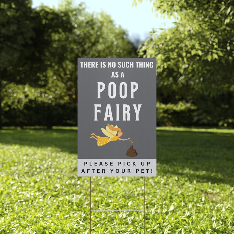 Dog Poop Fairy Yard Sign Free Yard Stand Included Please - Etsy