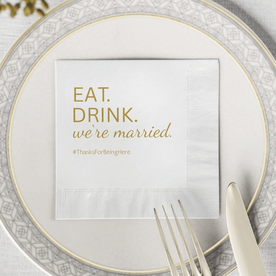 Personalized Wedding Napkins Eat Drink We're Married Custom Wedding Bar ...