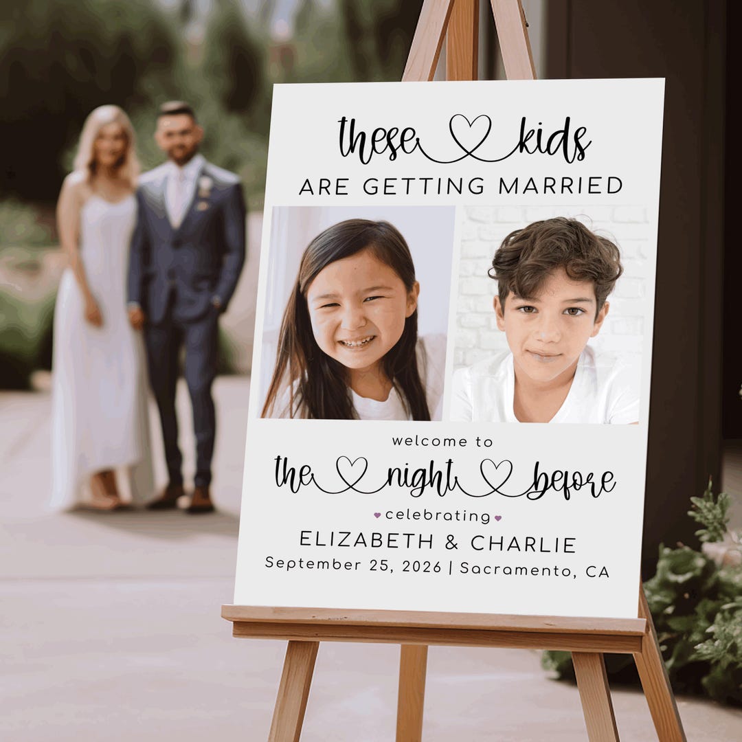 These Kids Are Getting Married Sign With Easel • the Night Before ...