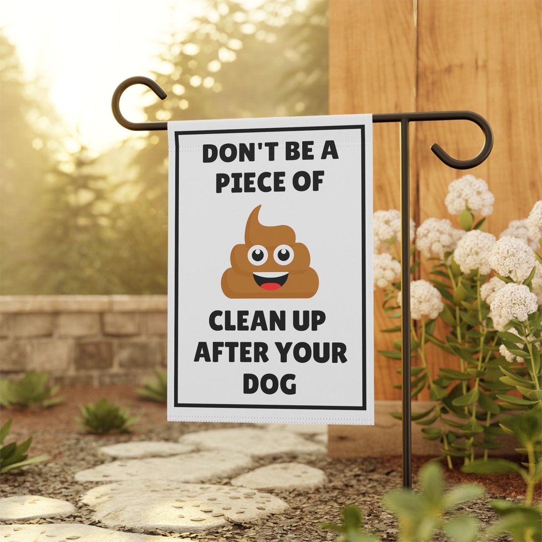 Piece of Crap Dog Garden Flag • Dog Poop Banner • Pick up After Your ...