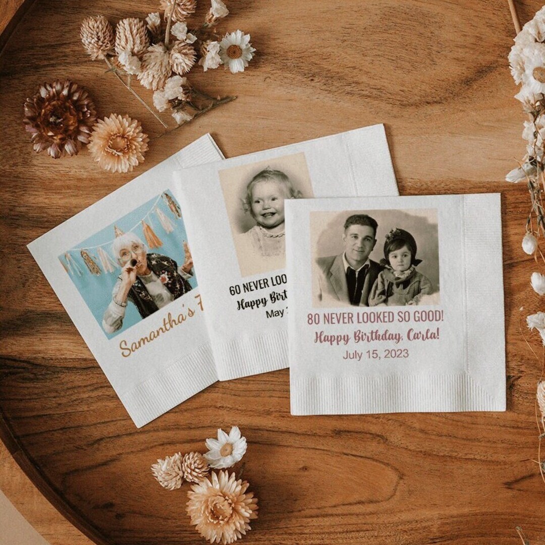 Custom Birthday Party Napkins With Photo Personalized 60 Never Looked ...
