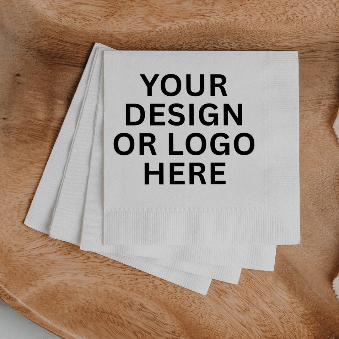 Design Your Own Cocktail Napkins • Personalized Logo Napkins • Custom ...