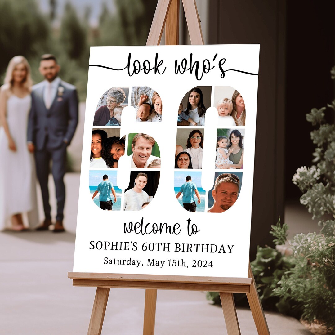 Custom 60th Birthday Photo Collage Sign With Stand • Look Who's 60 ...