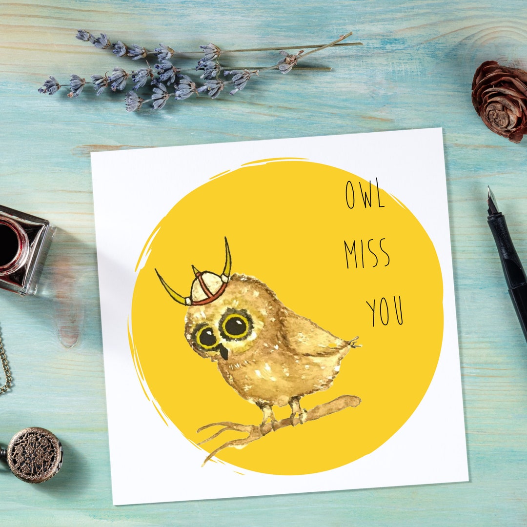 Owl Miss You Digital Print | I'll Miss You | Greeting Card | Printable ...