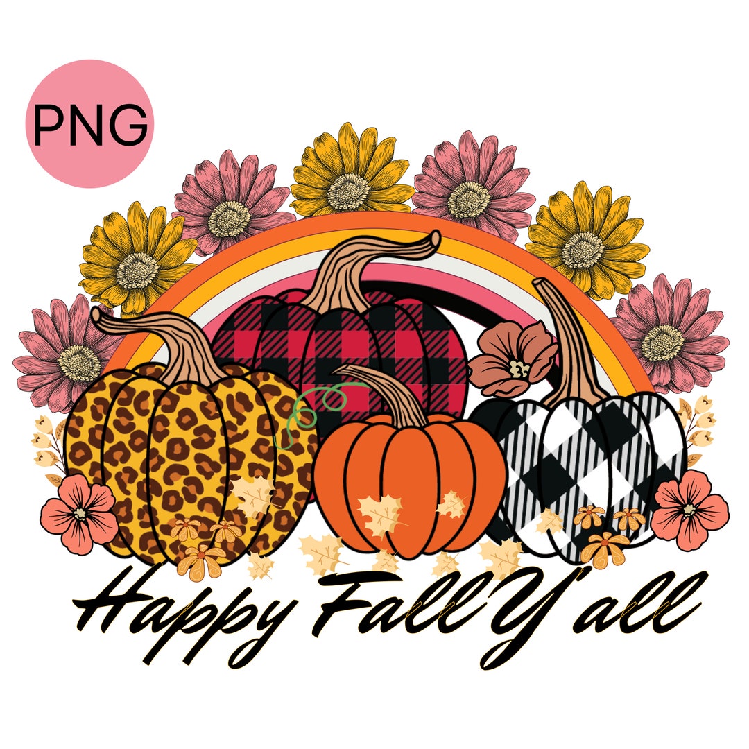 Happy Fall Y'all_rainbow Png, Happy Fall Y'all Rainbow Pumpkin Fall ...