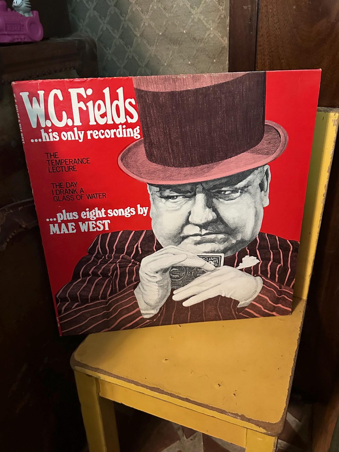 W.C. Fields …his Only Recording…plus 8 Songs by Mae West – the Temperance Lecture / the Day I ...