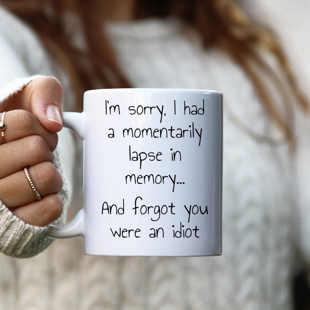 Momentarily Lapse in Memory, Forgot You Were an Idiot, Gag Gift for ...