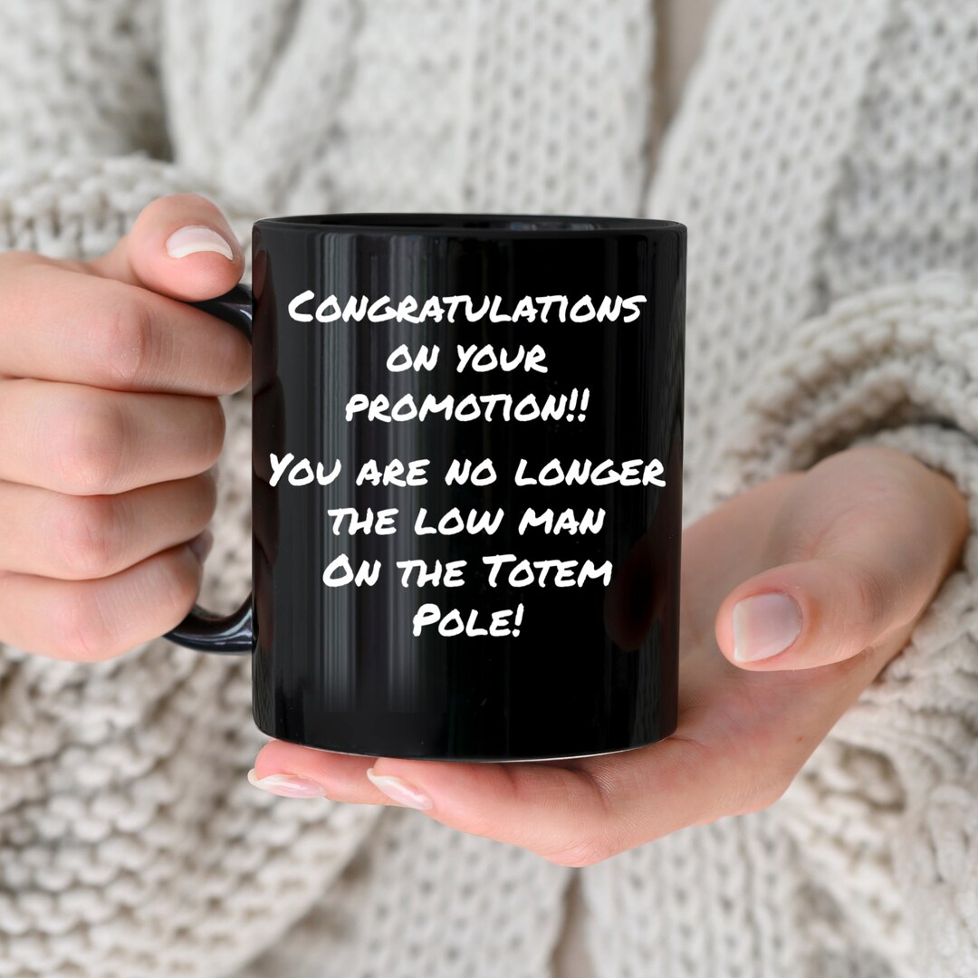 Funny Promotion Gifts, Low Man on Totem Pole, Funny Promotion Gift for ...