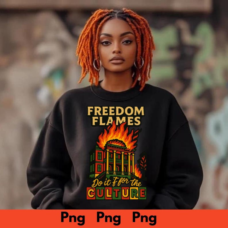 Freedom Flames PNG | Juneteenth Digital Download | Sublimation, DTF and ...