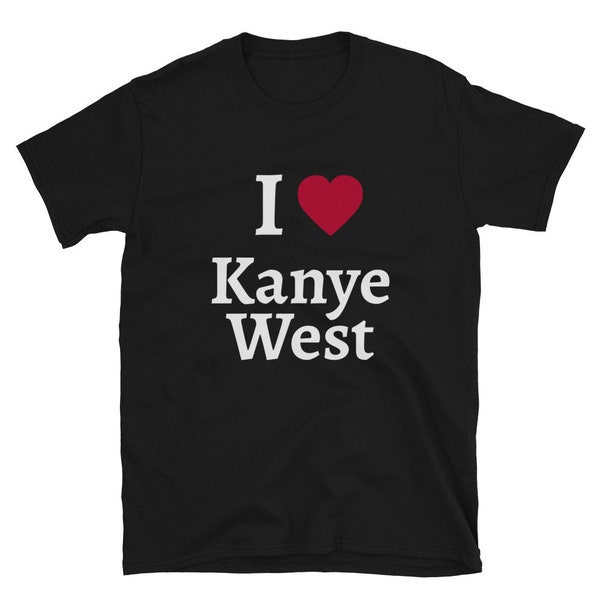 I Love Kanye West Etsy