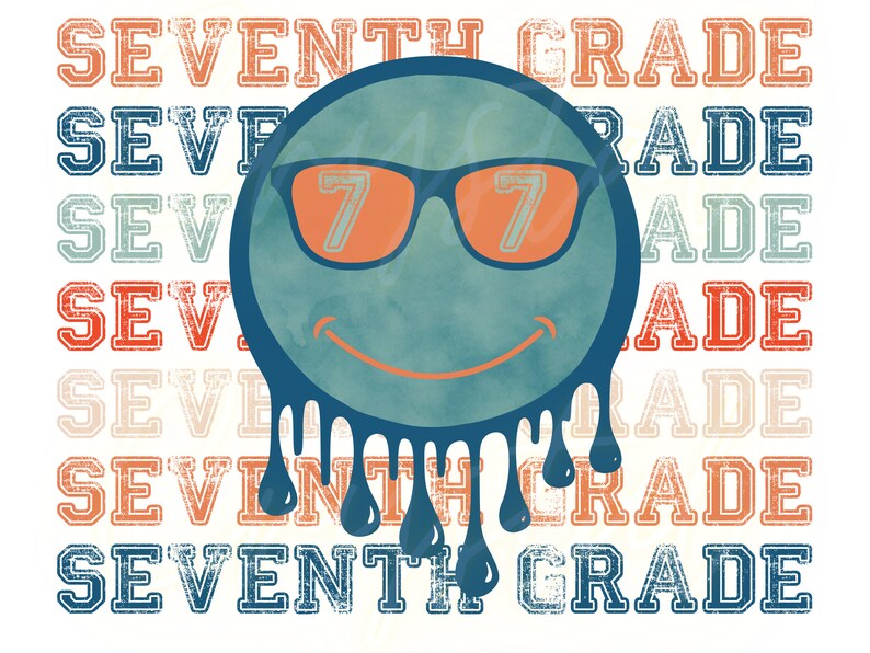 Retro Drippy Smiley Face 7th Grade School Design | Seventh Grade PNG ...