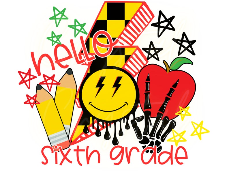 Sixth Grade Png | 6th Grade School Design | Trendy Hello Sixth Grade ...