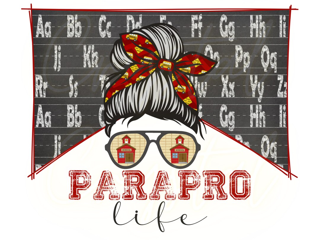 Parapro Life PNG | Paraprofessional Life Sublimation Design | Parapro ...