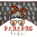 Parapro Life PNG Paraprofessional Life Sublimation Design Parapro Life ...