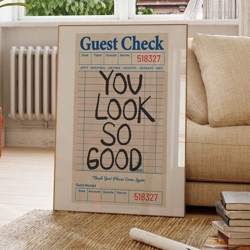 You Look Good Print - Etsy