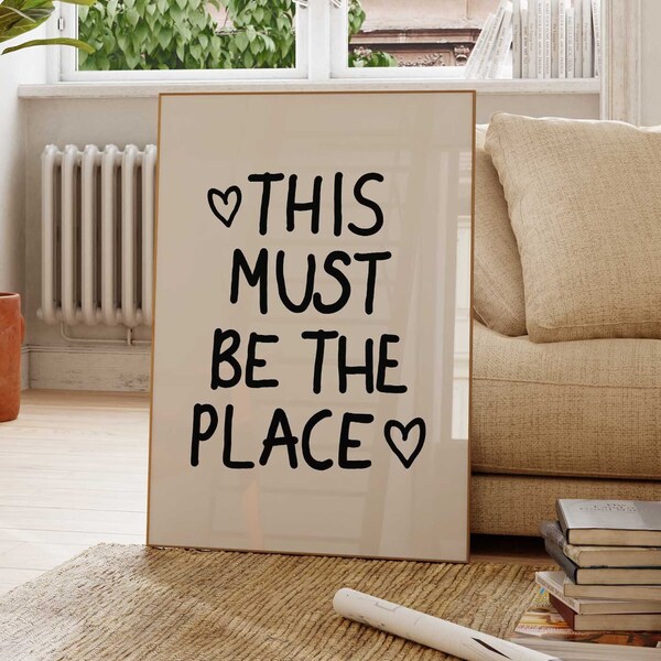 This Must Be the Place Print - Etsy