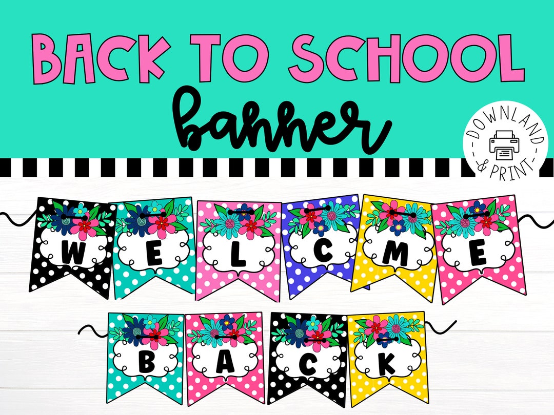 Fun & Colorful Back-to-school Banner, Customizable Welcome Back ...