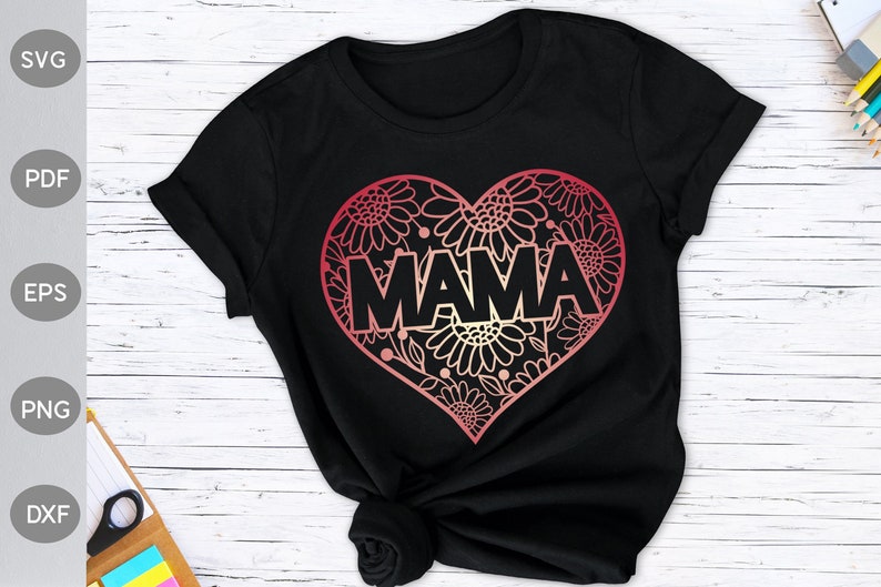 Mama Heart SVG PNG Design, Mama Floral Heart Svg, Valentines Day Mama ...