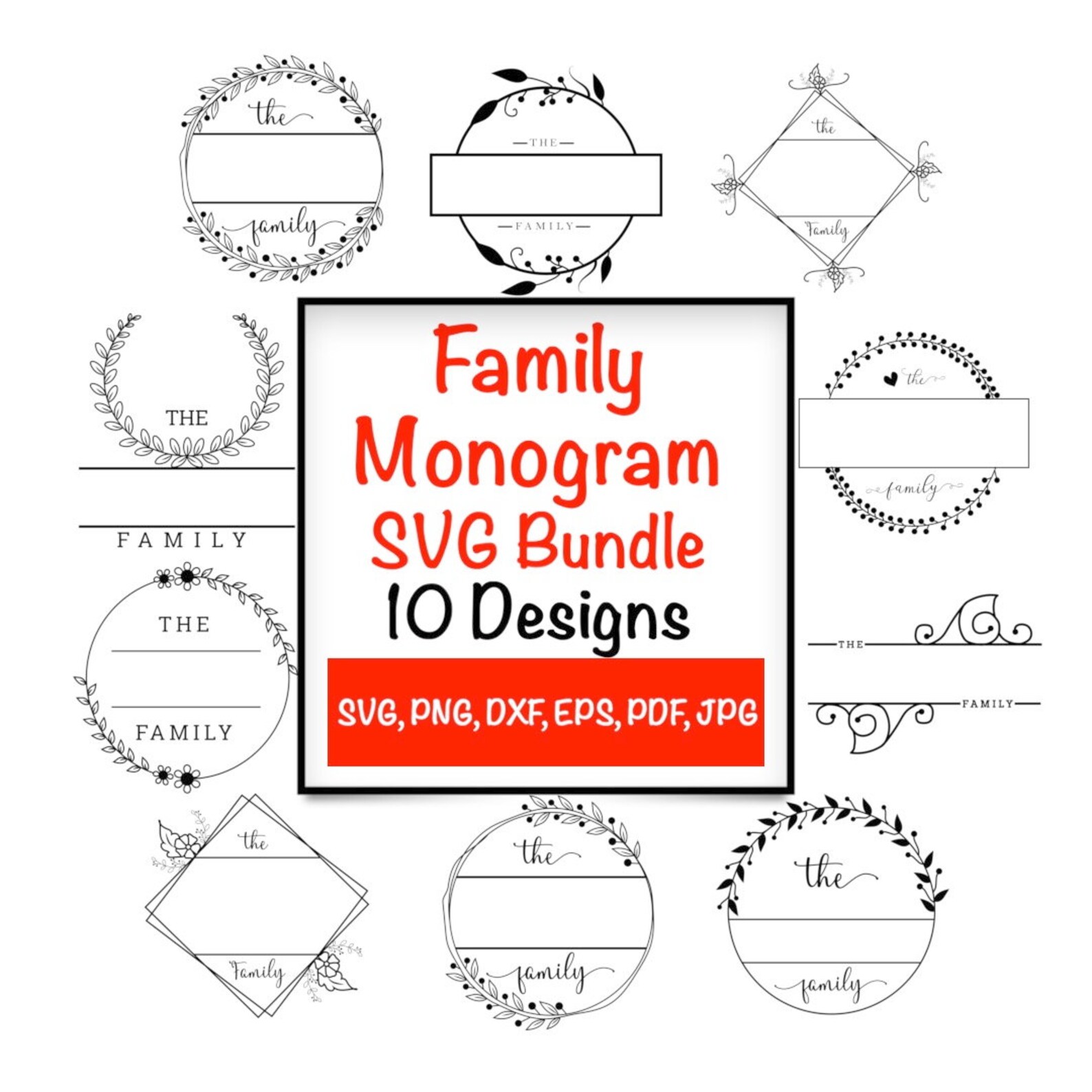 Family Name Monogram SVG Bundle: 10 Customizable Designs (digital ...