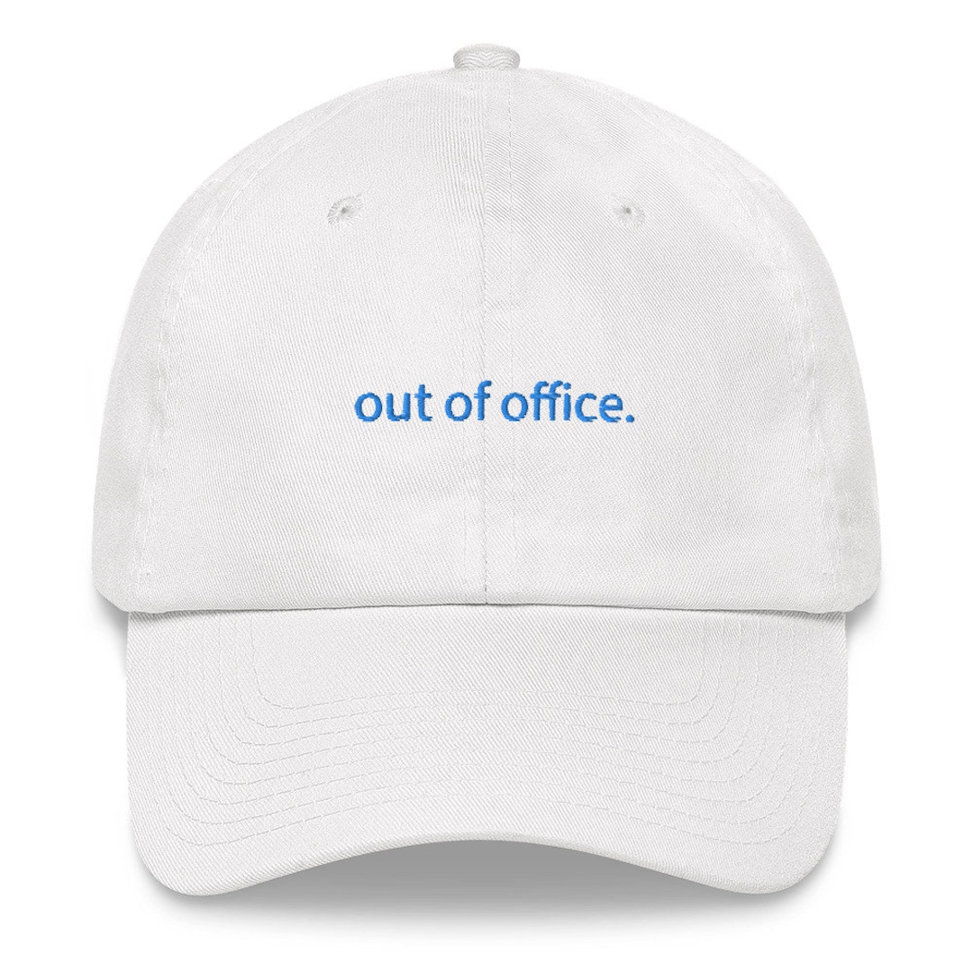 Out of Office. Dad Hat. Embroidered Out of Office Hat. Office Hat ...