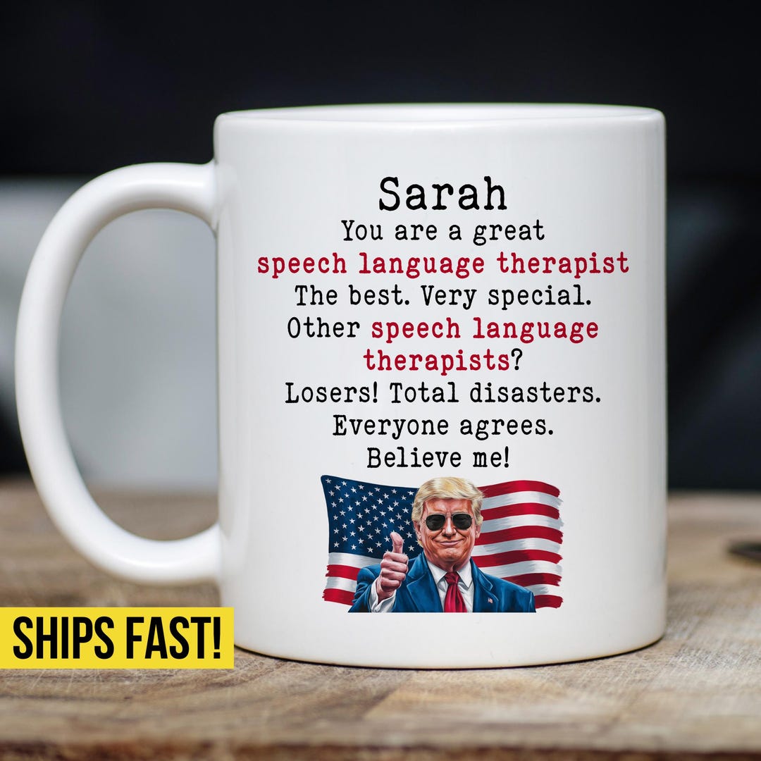 Custom Trump SLP Gifts for Speech Language Pathologist Personalized ...
